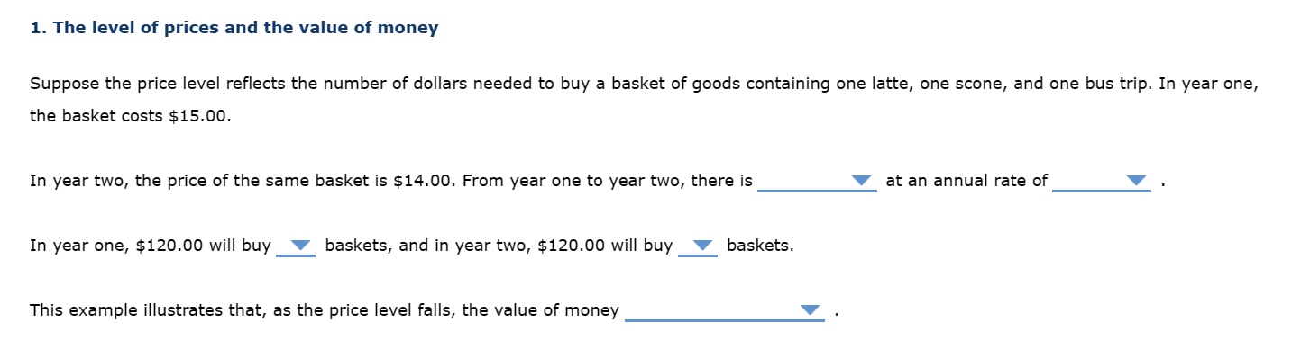 Solved 1. The level of prices and the value of money Suppose | Chegg.com