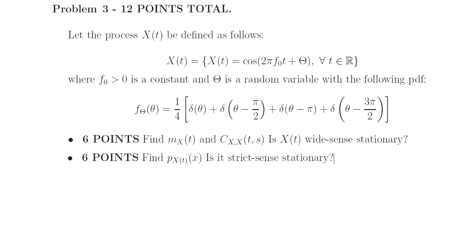 Solved Problem 3 - 12 POINTS TOTAL. Let the process X(t) be | Chegg.com