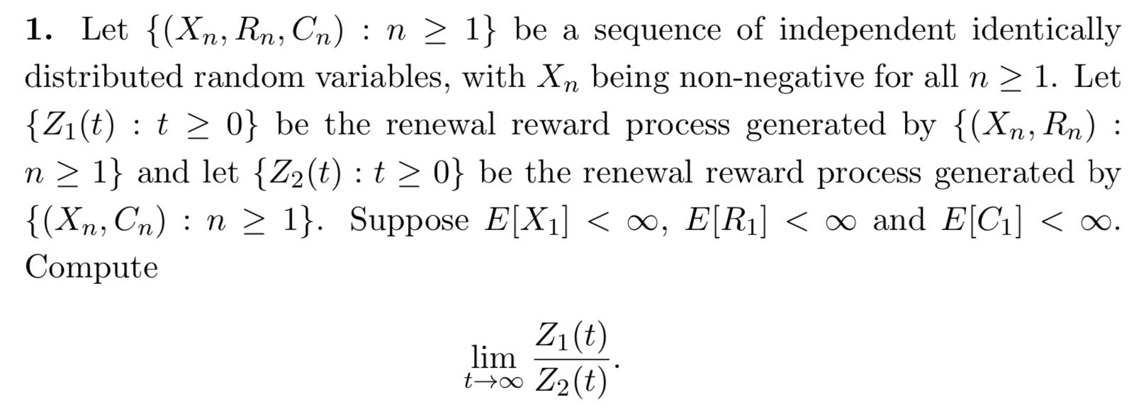 1. Let {(Xn,Rn,Cn):n≥1} be a sequence of independent | Chegg.com
