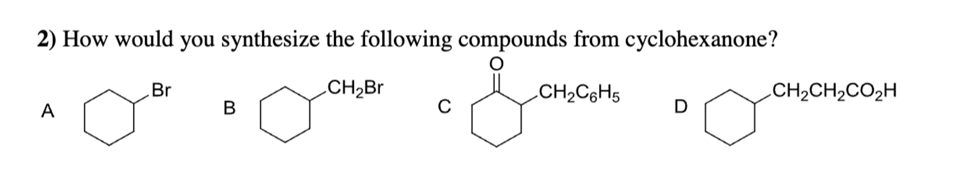 How would you synthesize the following compounds from | Chegg.com