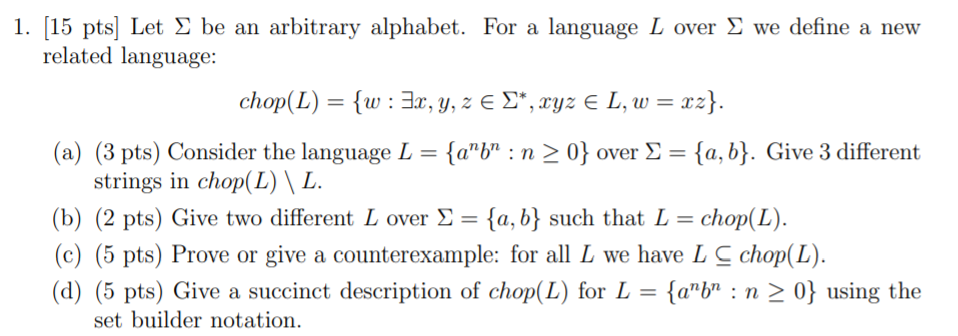 1. (15 pts] Let be an arbitrary alphabet. For a | Chegg.com