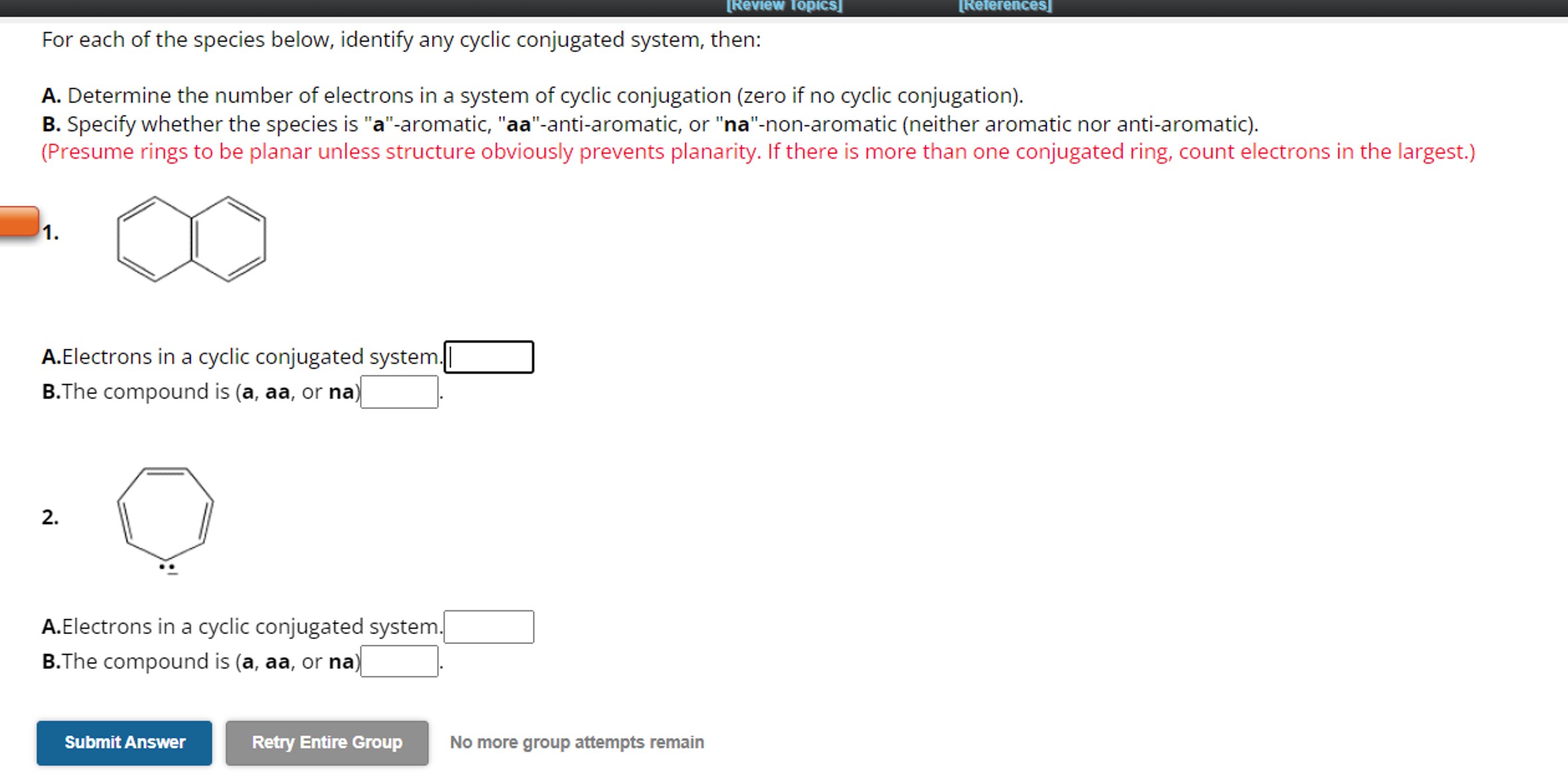 Solved For each of the species below, identify any cyclic | Chegg.com