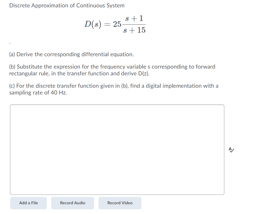 Solved Discrete Approximation Of Continuous System S 1 D S