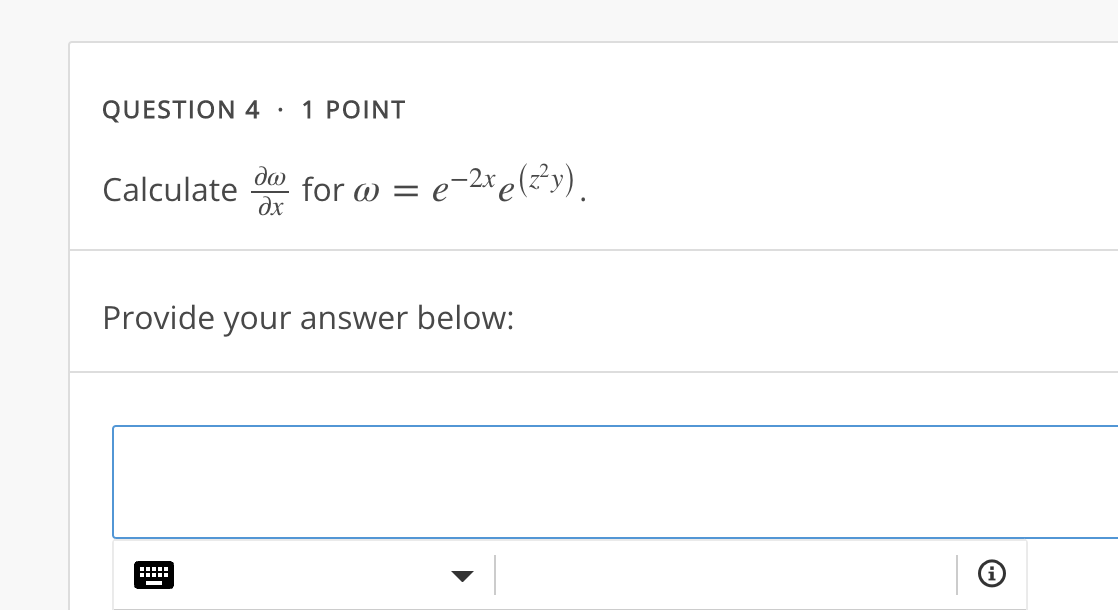 Solved Calculate ∂x∂ω for ω=e−2xe(z2y) Provide your answer | Chegg.com