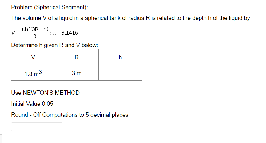 Solved Problem (Spherical Segment): The volume V of a liquid | Chegg.com