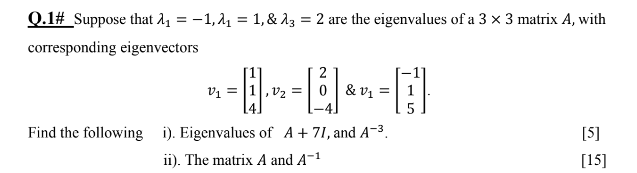 Solved Linear Algebra question kindly explain it with steps | Chegg.com