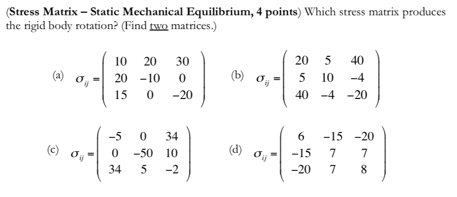 Solved (Stress Matrix - Static Mechanical Equilibrium, 4 | Chegg.com