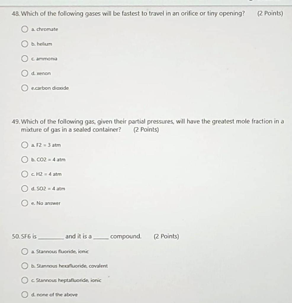 Solved 48. Which of the following gases will be fastest to | Chegg.com