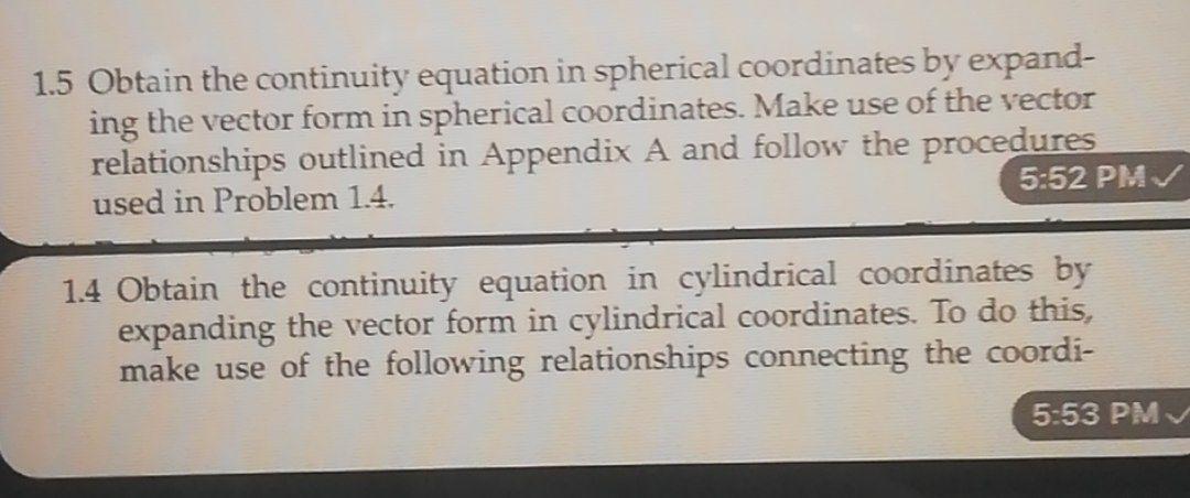 Solved 1.5 Obtain the continuity equation in spherical | Chegg.com