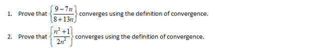 Solved Prove that {9-7n8+13n} ﻿converges using the | Chegg.com