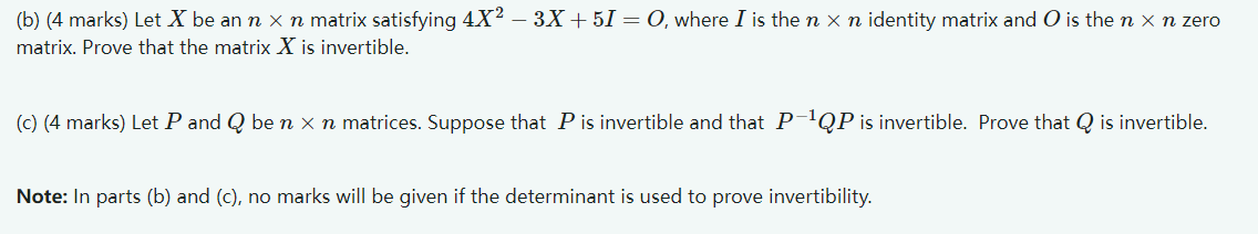 Solved (b) (4 ﻿marks) ﻿Let X ﻿be an n\times n ﻿matrix | Chegg.com