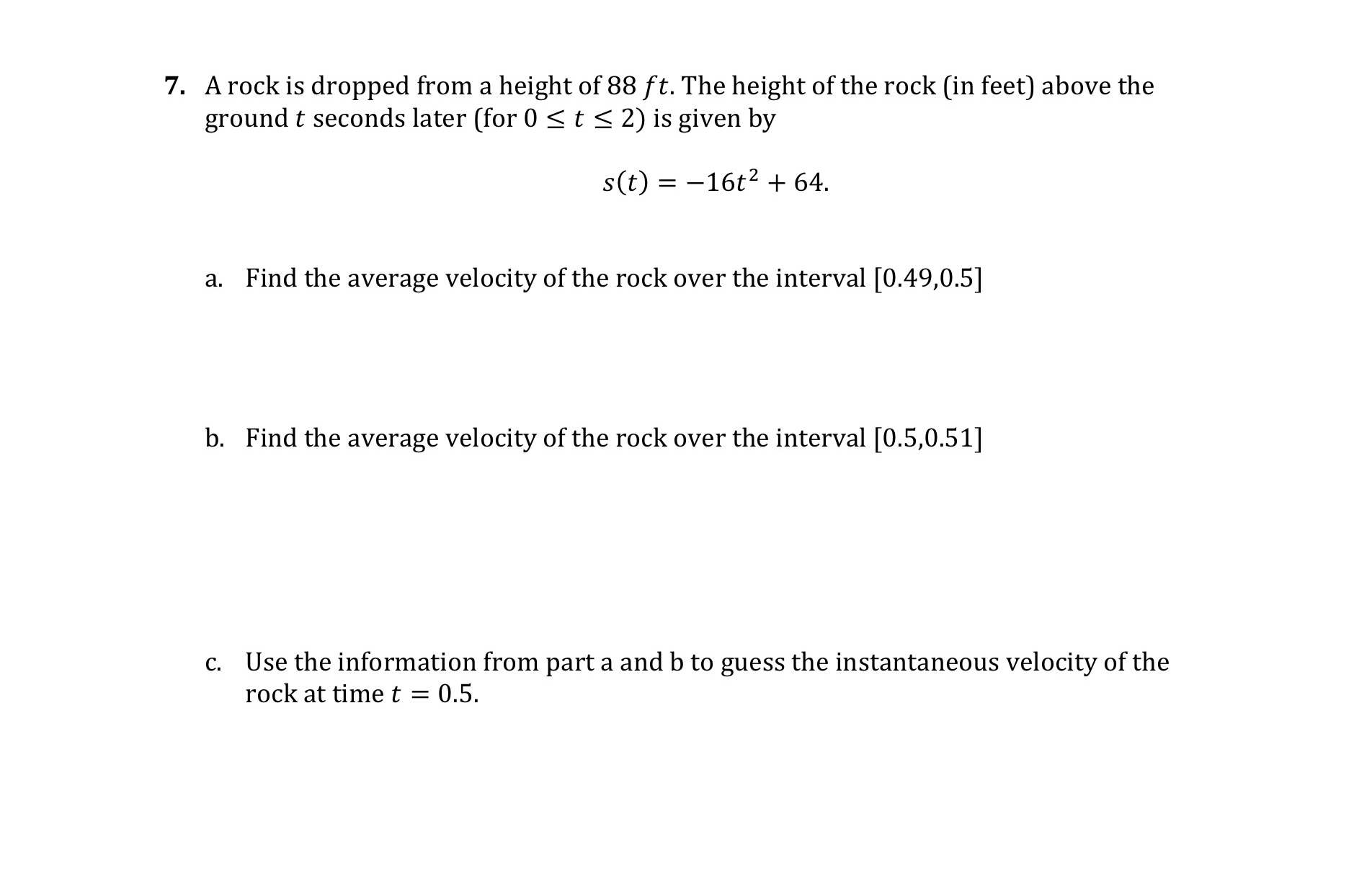 Solved A rock is dropped from a height of 88ft. The height | Chegg.com