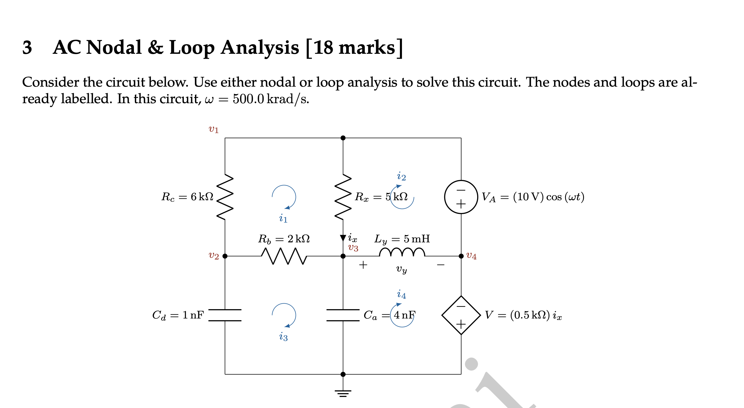Solved Specify on whether you choose to use nodal or loop | Chegg.com