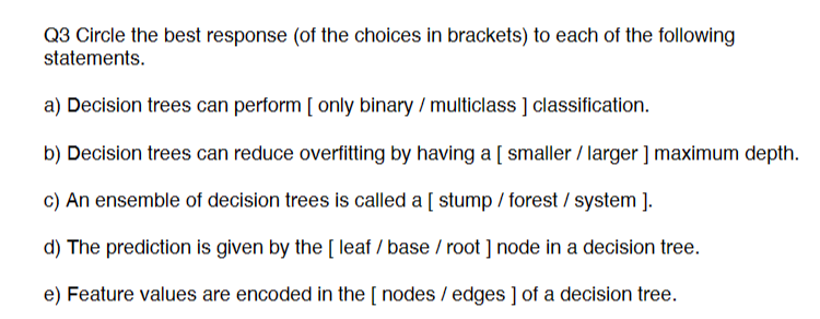 Solved Q5 For parts each of the following, indicate whether | Chegg.com