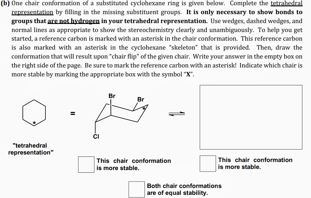 Solved b) One chair conformation of a substituted | Chegg.com