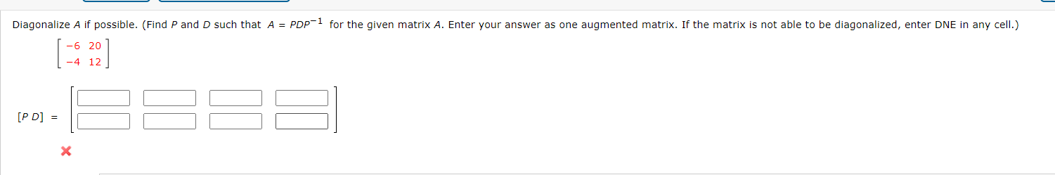 Solved Diagonalize A if possible. (Find P and D such that A | Chegg.com