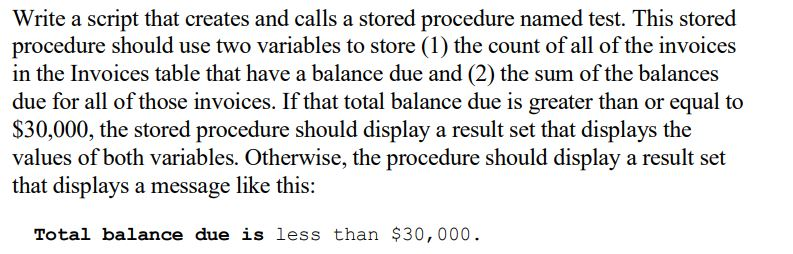 Solved Write A Script That Creates And Calls A Stored