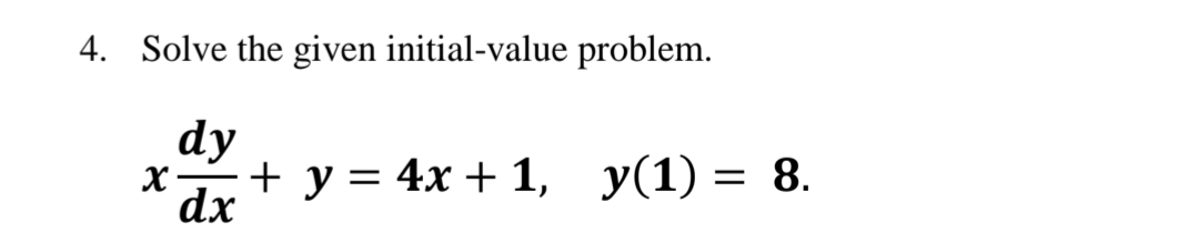 Solved Solve the given initial-value problem. (5 marks) 𝒙 | Chegg.com
