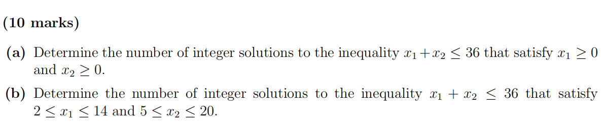 Solved (10 marks) (a) Determine the number of integer | Chegg.com