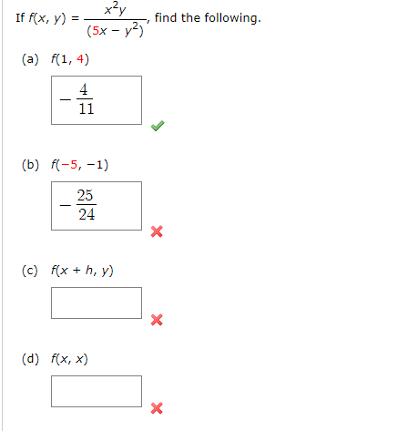 Solved f(x,y)=(5x−y2)x2y a) f(1,4) −114 b) f(−5,−1) −2425 c) | Chegg.com