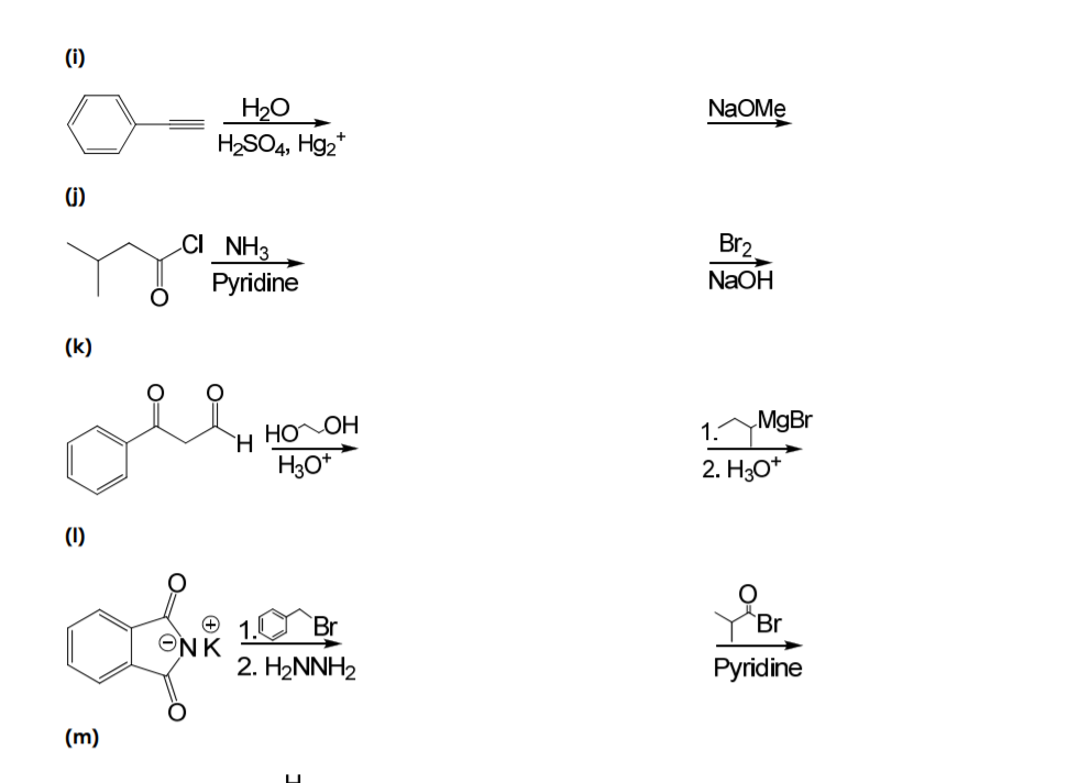 Solved (0) NaOME H20 H2SO4, Hg2+ 0) CI NH3 Br2 Pyridine NaOH | Chegg.com