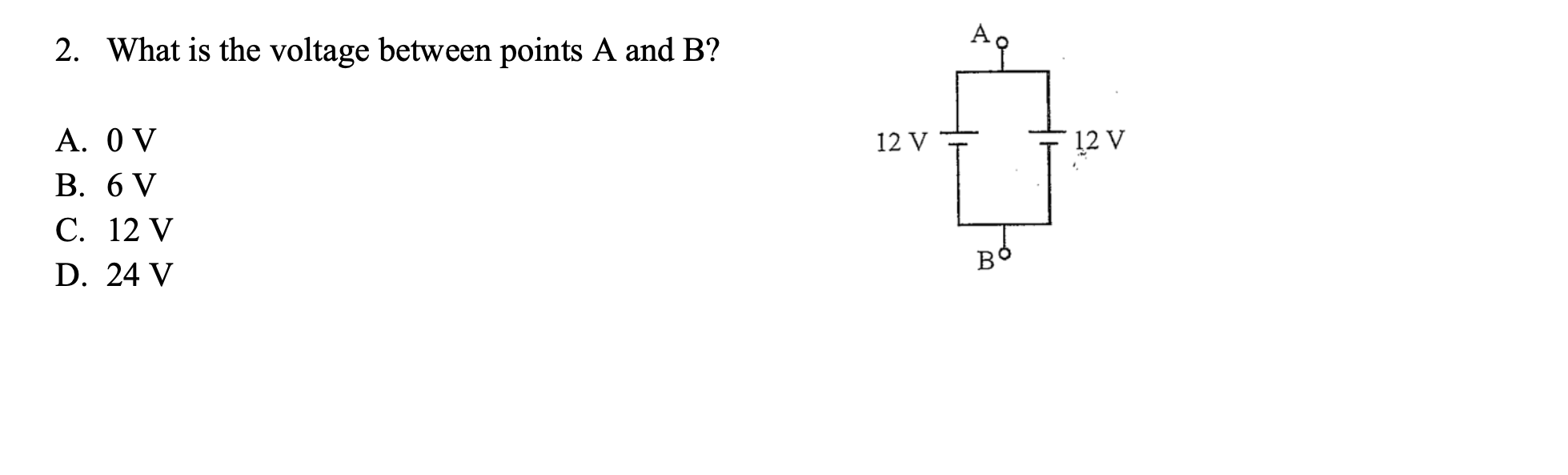 Solved 2. What is the voltage between points A and B ? A. 0 | Chegg.com