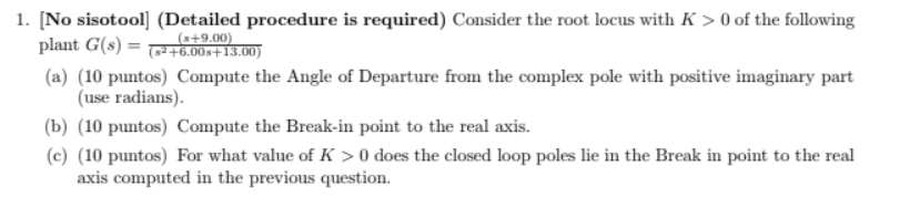 Solved 1. [No sisotool] (Detailed procedure is required) | Chegg.com