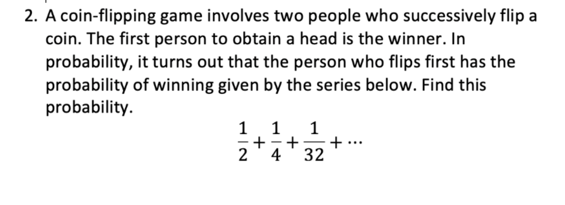 Solved 2. A coin-flipping game involves two people who | Chegg.com