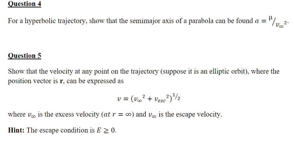 Solved Question 4 For a hyperbolic trajectory, show that the | Chegg.com