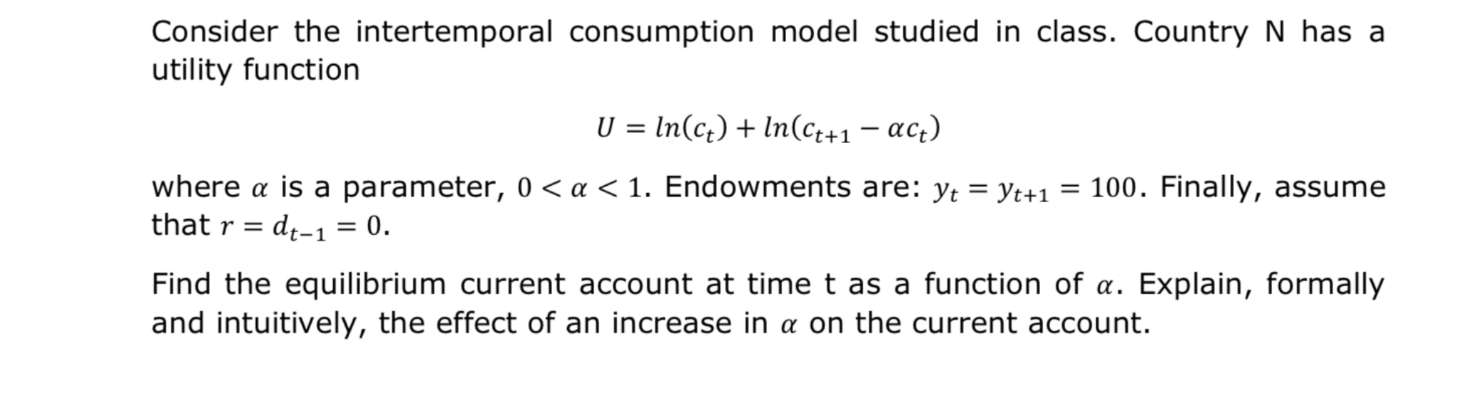 Consider the intertemporal consumption model studied | Chegg.com