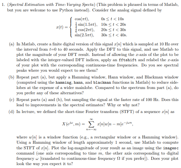 1. (Spectral Estimation with Time-varying Specta) | Chegg.com