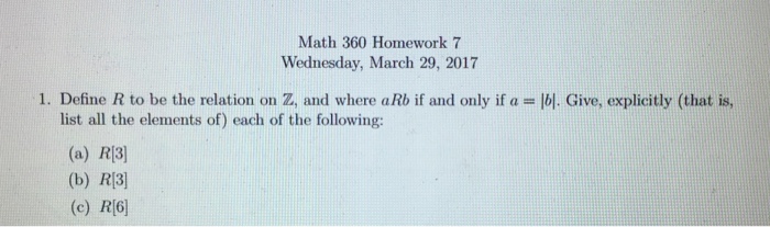 Solved Define A to be the relation on Z, and where aRb if | Chegg.com