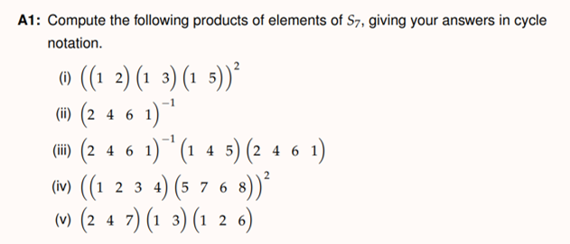 Solved A1: Compute the following products of elements of S7, | Chegg.com
