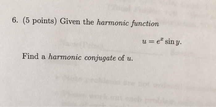 Solved Given the harmonic function u = e^x sin y. Find a | Chegg.com