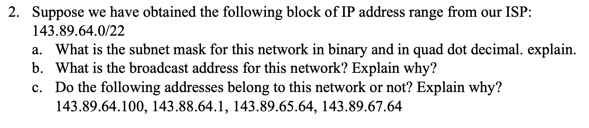 Solved 2. Suppose we have obtained the following block of IP | Chegg.com