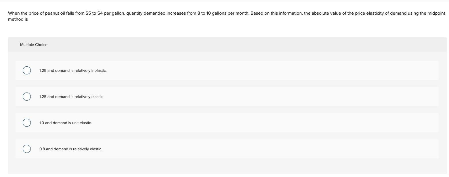 Solved method isMultiple Choice1.25 ﻿and demand is | Chegg.com