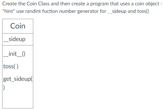 Solved Create the Coin Class and then create a program that | Chegg.com