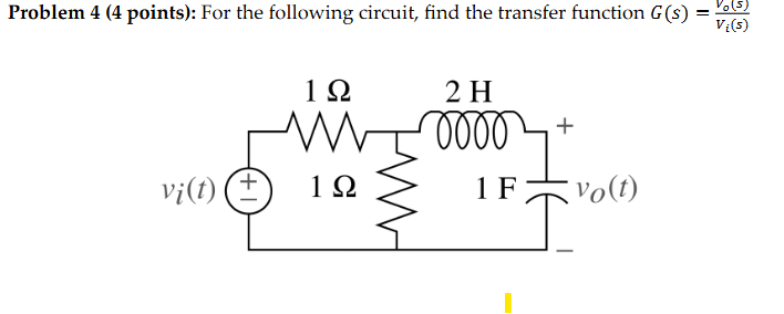 Solved Problem 4 (4 ﻿points): For the following circuit, | Chegg.com