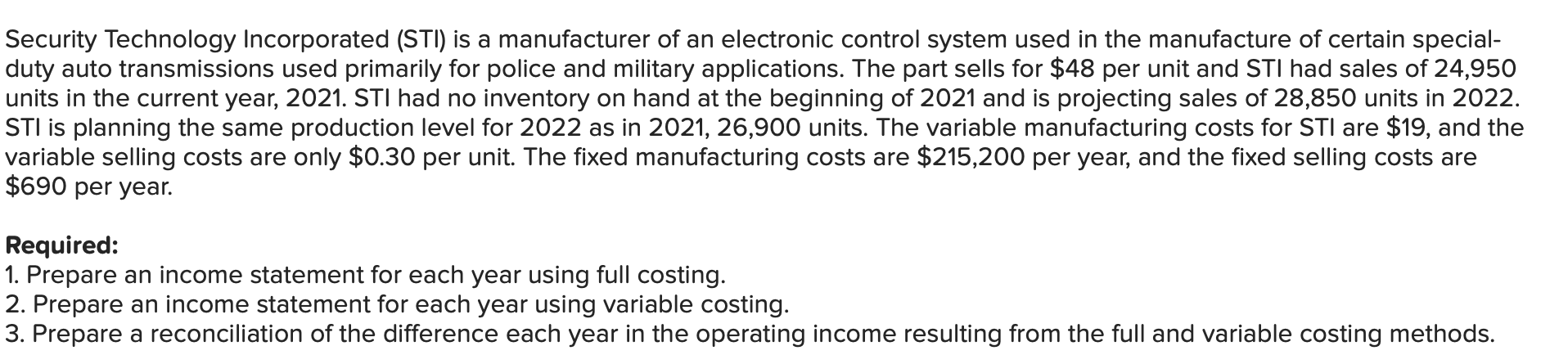 Security Technology Incorporated (STI) is a | Chegg.com