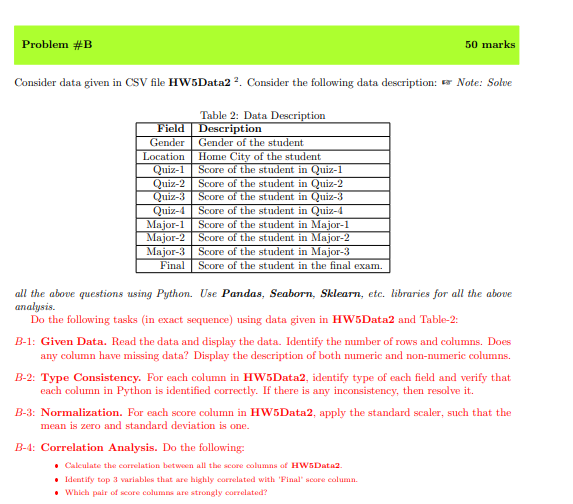 Problem #B 50 marks Consider data given in CSV file | Chegg.com