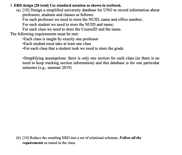 Solved 3. ERD design [28 total] Use standard notation as | Chegg.com