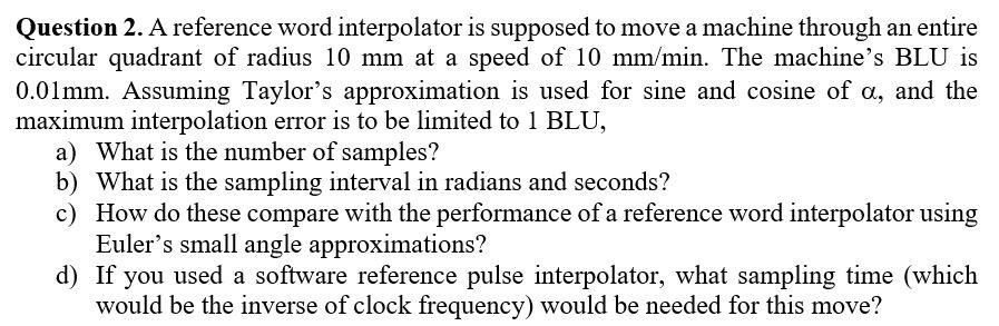 Question 2. A reference word interpolator is supposed | Chegg.com