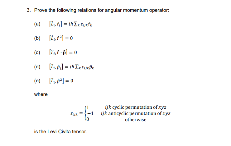 Solved 3. Prove the following relations for angular momentum | Chegg.com