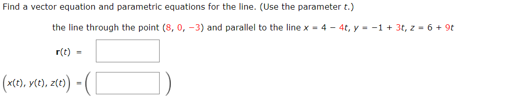 Solved Find A Vector Equation And Parametric Equations For