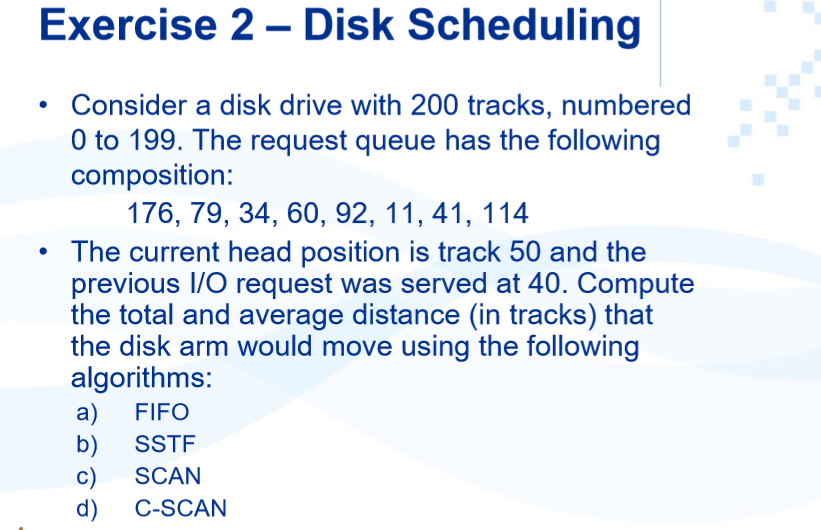 Solved Exercise 2 – Disk Scheduling • Consider a disk drive | Chegg.com