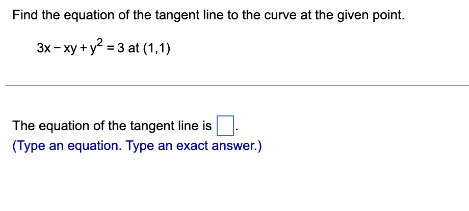 Solved Find the equation of the tangent line to the curve at | Chegg.com