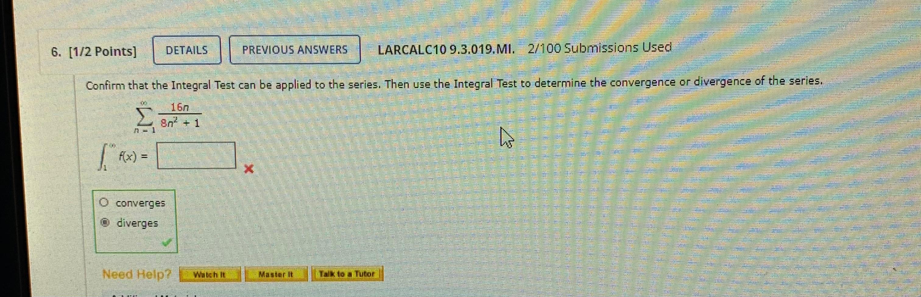 Solved Confirm that the Integral Test can be applied to the | Chegg.com