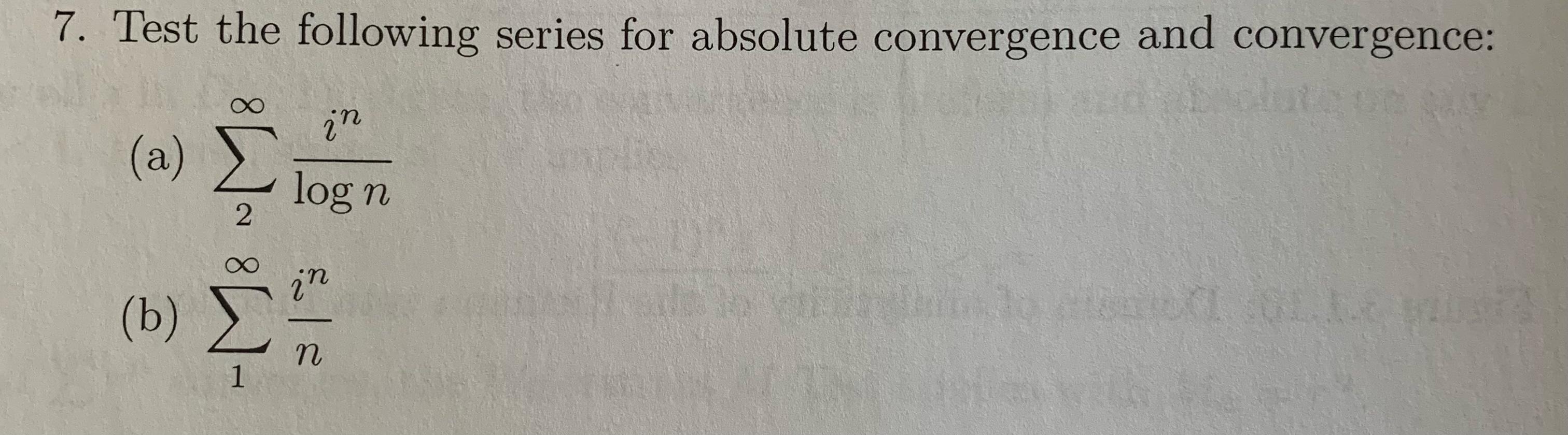 Solved 7. Test the following series for absolute convergence | Chegg.com