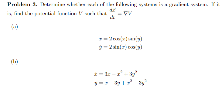 Solved Problem 3. Determine whether each of the following | Chegg.com