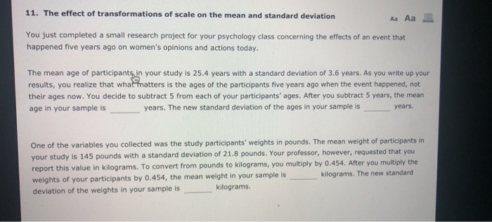Solved 11. The effect of transformations of scale on the | Chegg.com